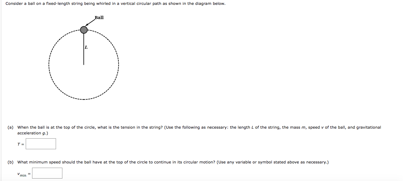 Solved Consider a ball on a fixed-length string being | Chegg.com