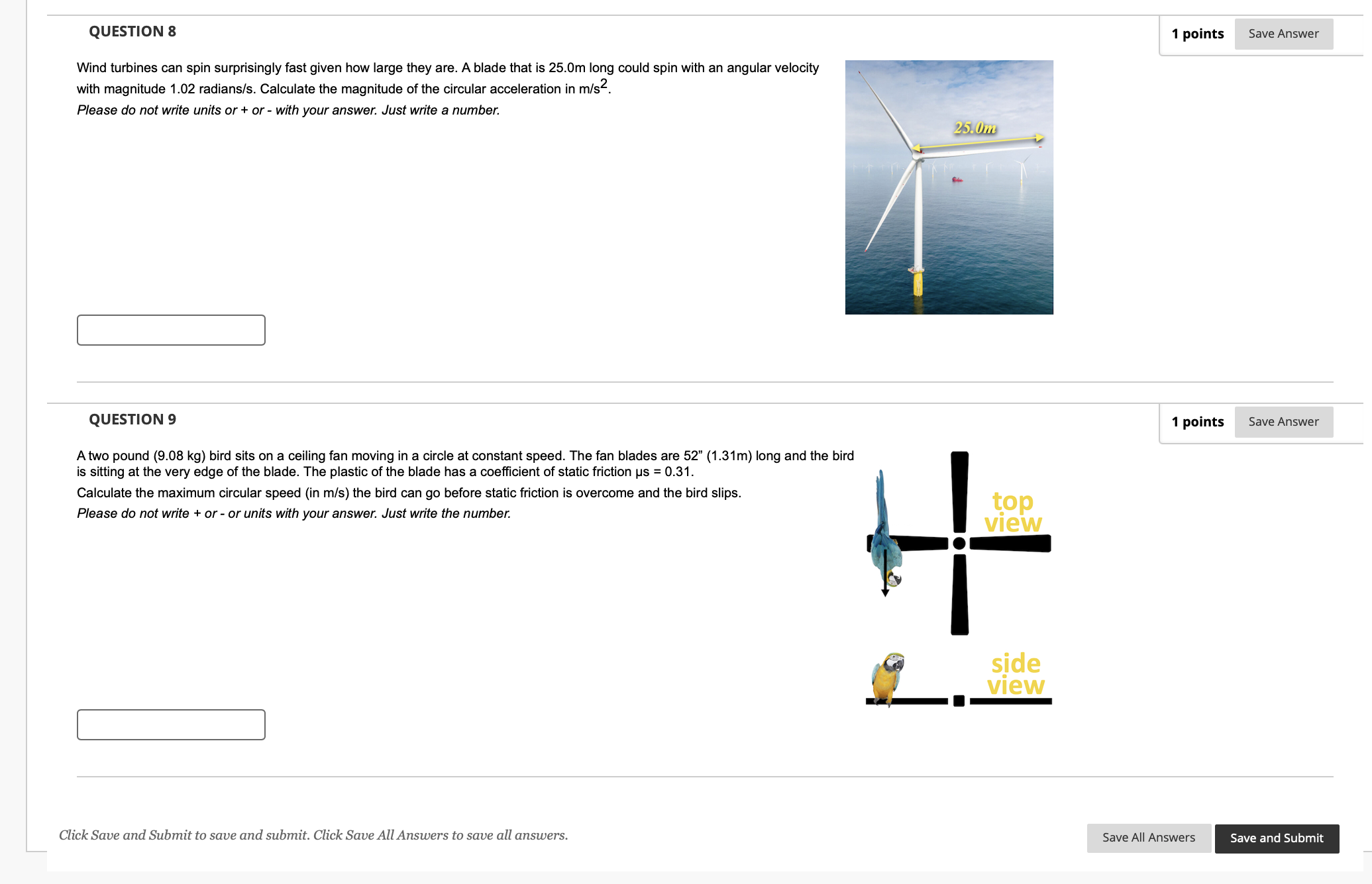 Solved Wind turbines can spin surprisingly fast given how | Chegg.com