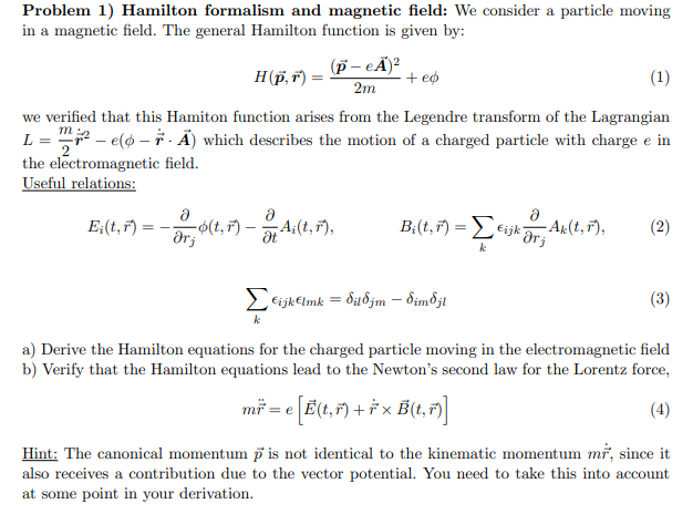 Solved Problem 1) Hamilton formalism and magnetic field: We | Chegg.com