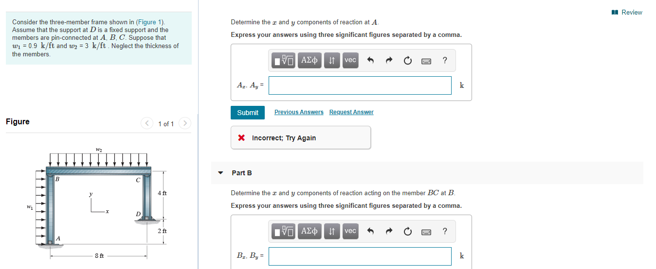 Solved 1 Review Consider the three-member frame shown in | Chegg.com