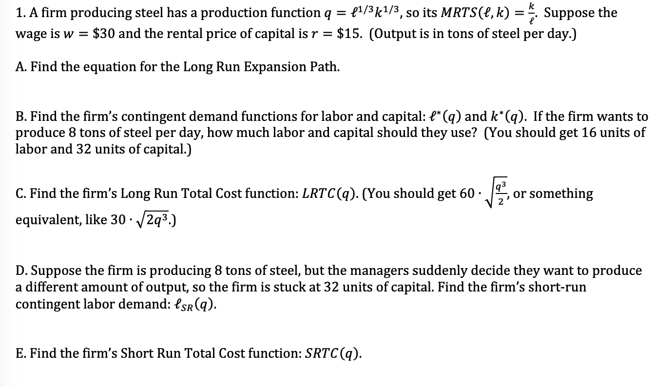 Solved 1. A firm producing steel has a production function | Chegg.com
