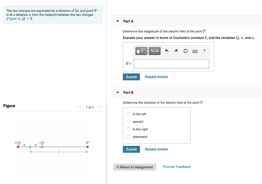 Solved The two charges are separated by a distance of 2a and | Chegg.com