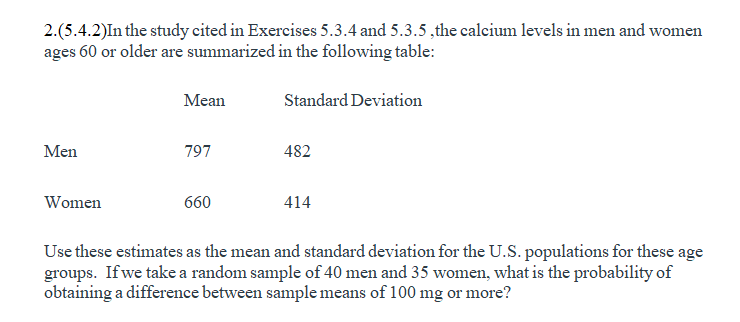 Solved 2.(5.4.2)In the study cited in Exercises 5.3.4 and | Chegg.com