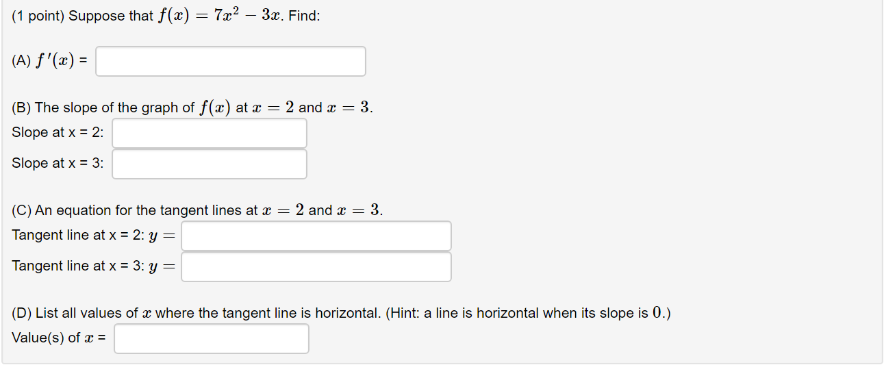 Solved (1 point) Suppose that f(x) = 7x2 – 3x. Find: (A) | Chegg.com