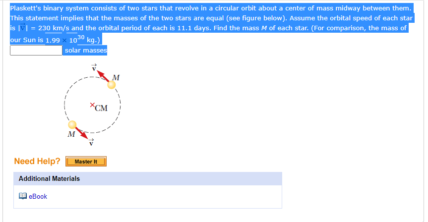 Solved Plaskett's binary system consists of two stars that | Chegg.com