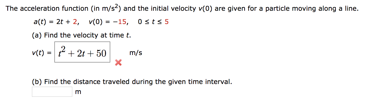 Solved The acceleration function (in m/s2) and the initial | Chegg.com