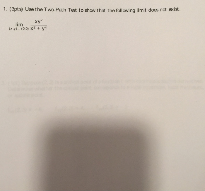 Solved 1. (3pts) Use the Two-Path Test to show that the | Chegg.com