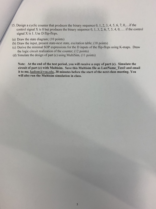 Solved 15. Design a cyclic counter that produces the binary | Chegg.com