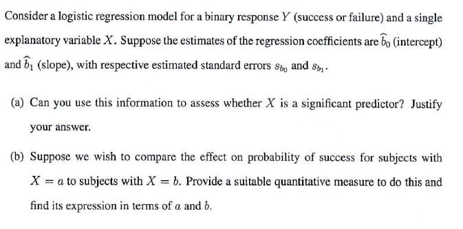 Solved Consider a logistic regression model for a binary | Chegg.com