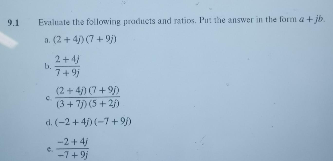 Solved 9.1 Evaluate the following products and ratios. Put | Chegg.com