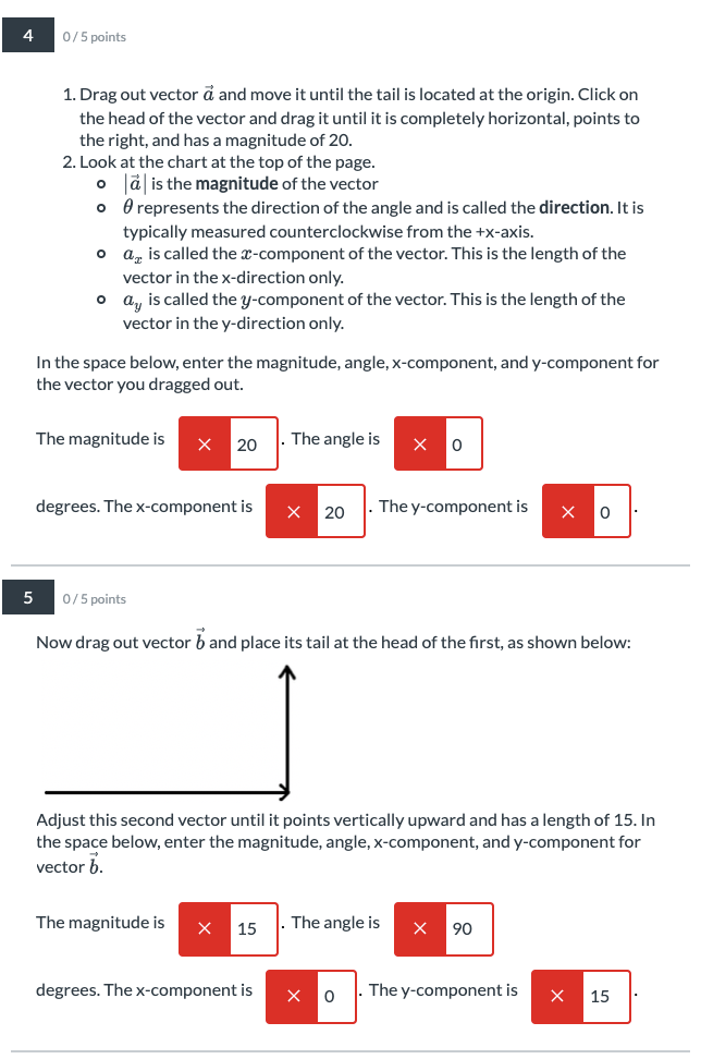 4 0/5 points 1. Drag out vector , and move it until | Chegg.com