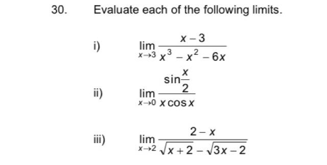Solved 30. Evaluate each of the following limits. X-3 i) lim | Chegg.com