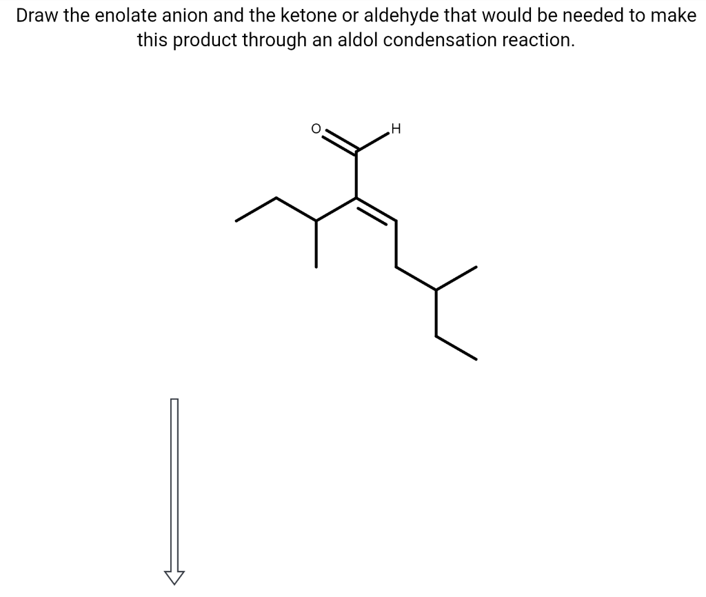 Solved Draw the enolate anion and the ketone or aldehyde | Chegg.com