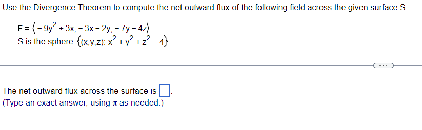Solved Use the Divergence Theorem to compute the net outward | Chegg.com