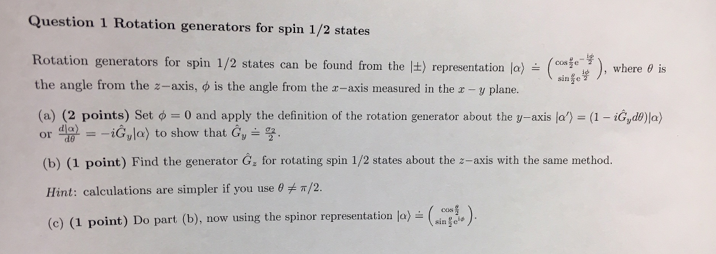 Solved Question 1 Rotation generators for spin 1/2 states | Chegg.com