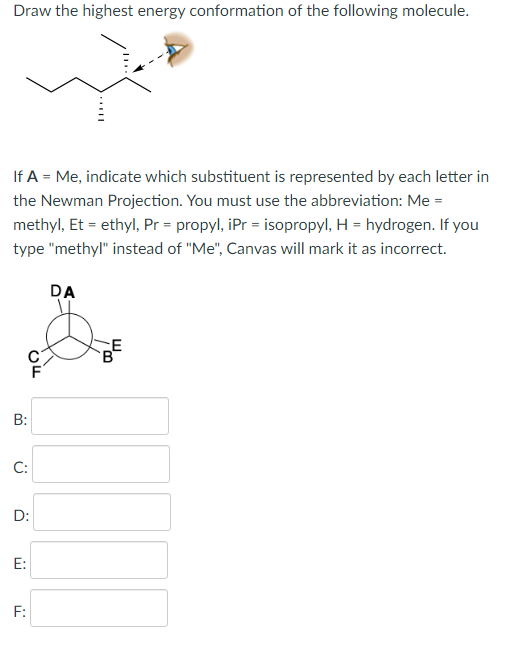 Solved Draw the highest energy conformation of the following | Chegg.com