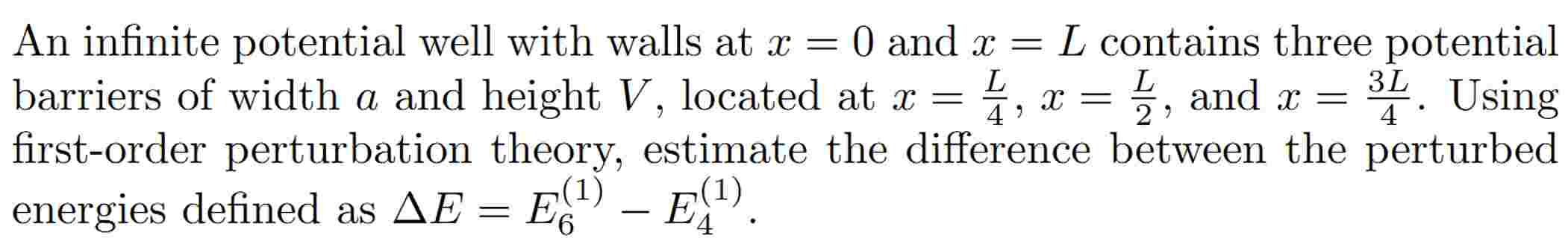 Solved An ﻿infinite potential well with walls at x=0 ﻿and | Chegg.com