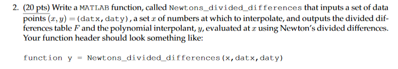 Solved 2. (20 pts) Write a MATLAB function, called | Chegg.com