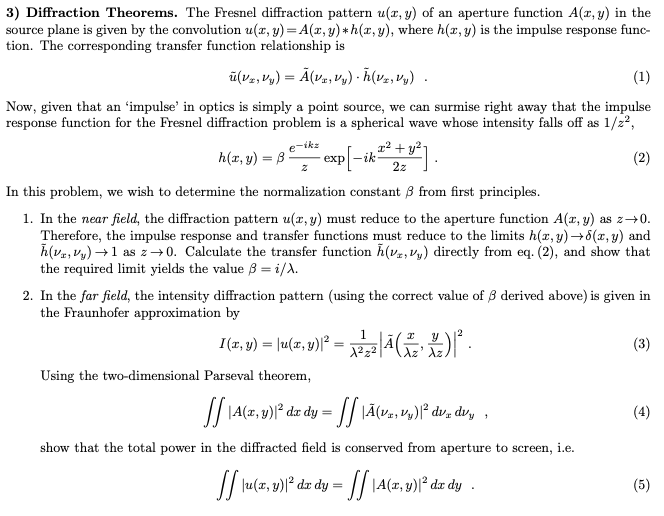 Solved e-ik 2 2z 3) Diffraction Theorems. The Fresnel | Chegg.com