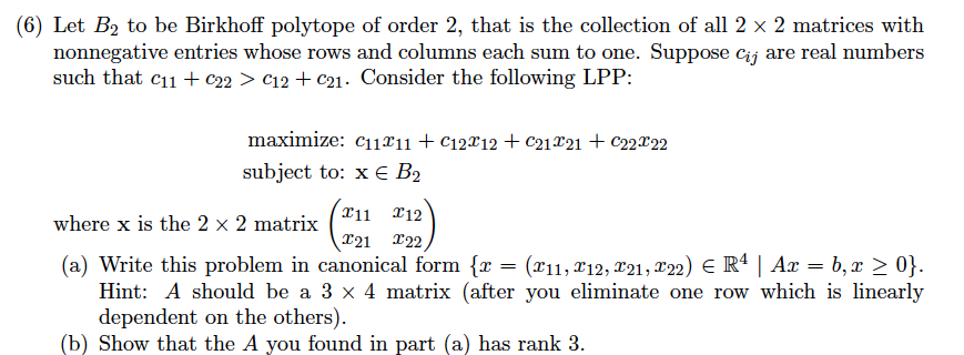 Solved (6) Let B2 to be Birkhoff polytope of order 2, that | Chegg.com
