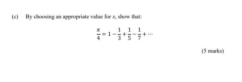 (c) By choosing an appropriate value for x, show | Chegg.com