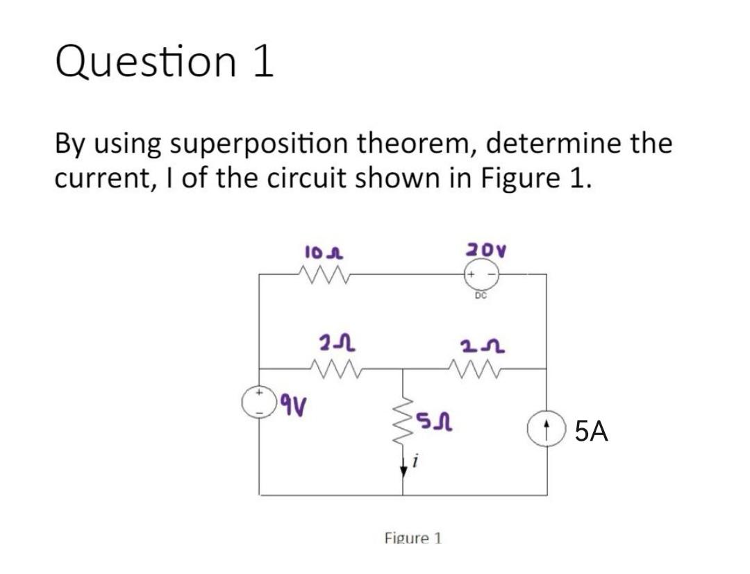 Solved By Using Superposition Theorem Determine The