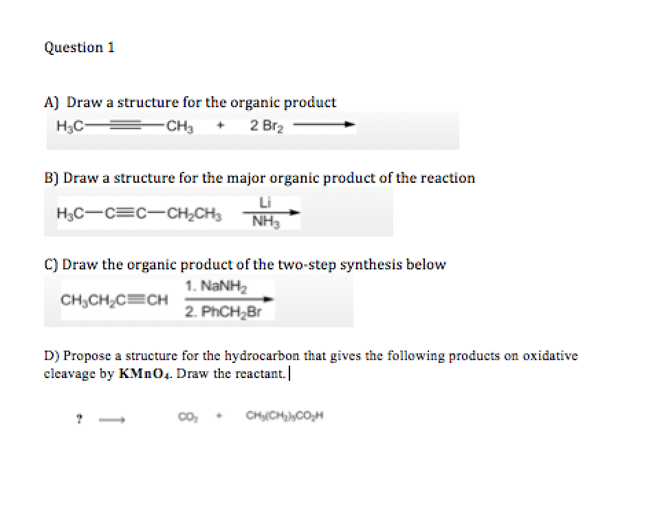 Solved Question 1 A) Draw a structure for the organic | Chegg.com