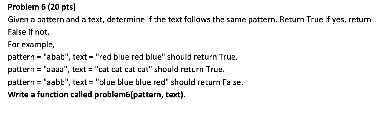 Solved Problem 6 (20 pts) Given a pattern and a text, | Chegg.com
