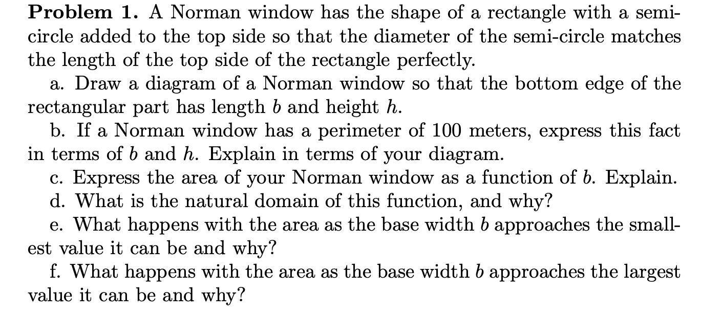 Solved Problem 1. A Norman window has the shape of a | Chegg.com