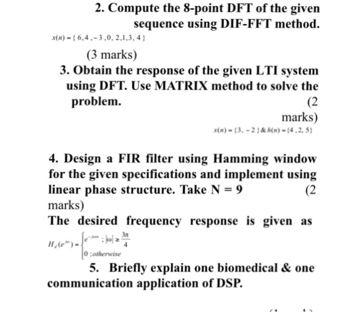 Solved 2. Compute the 8-point DFT of the given sequence | Chegg.com Solved 2. Compute the 8-point DFT of the given sequence | Chegg.com