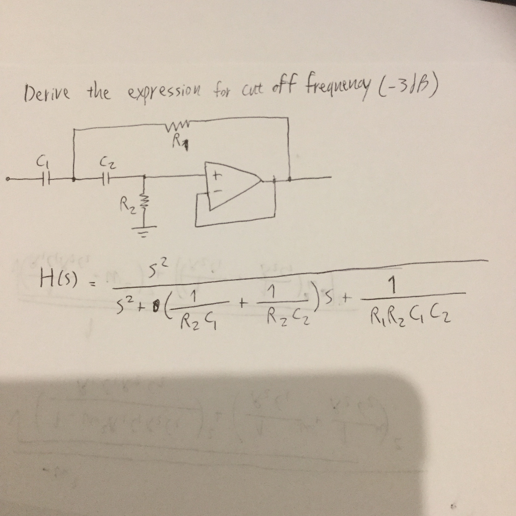 Solved Derive the cut off frequency expression of the | Chegg.com