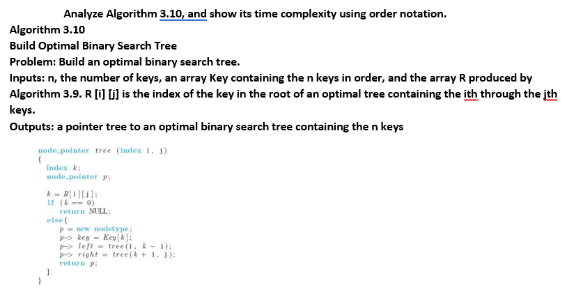 Solved Analyze Algorithm 3 10 And Show Its Time Complexity