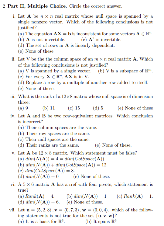 [Solved]: i. Let A be ( n times n ) real matrix whose n