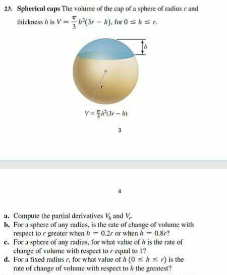 Solved 23. Spherical caps The volume of the cap of a sphere | Chegg.com