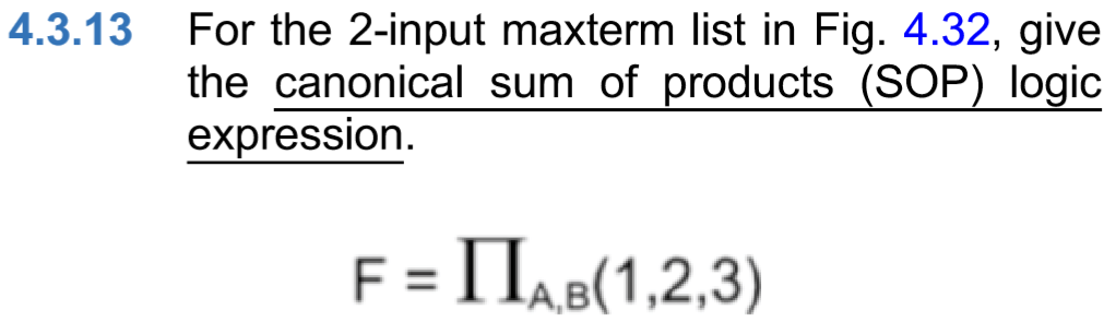 Solved 4.3.13 For the 2-input maxterm list in Fig. 4.32, | Chegg.com