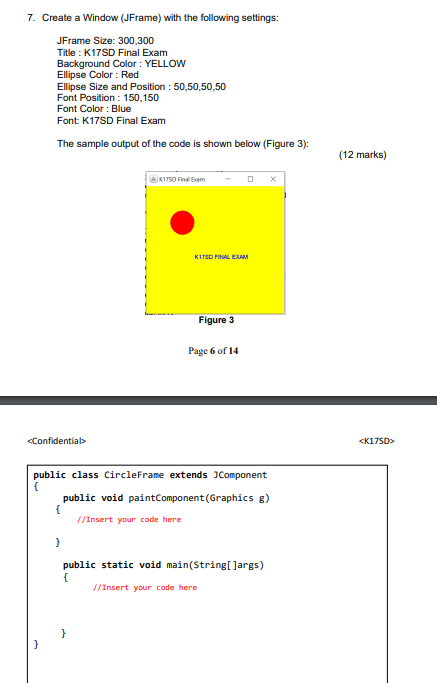Solved 7. Create a Window (JFrame) with the following | Chegg.com