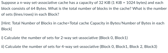Solved Suppose a n-way set-associative cache has a capacity | Chegg.com