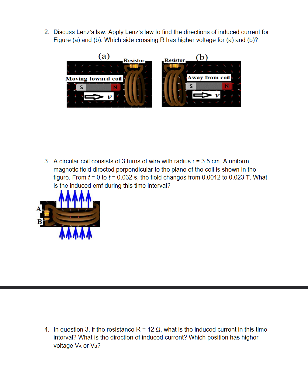 Solved 2. Discuss Lenz's law. Apply Lenz's law to find the | Chegg.com