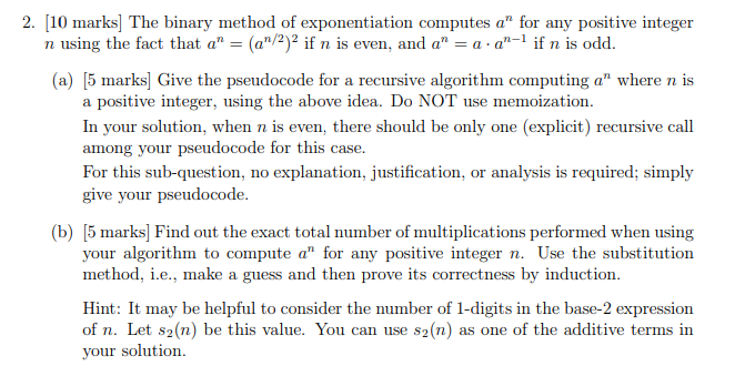 Solved 2. [10 marks] The binary method of exponentiation | Chegg.com