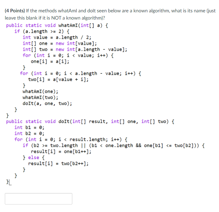Solved (4 Points) If the methods whatAml and dolt seen below | Chegg.com