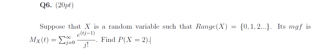 Solved Q6. (20pt)Suppose that x ﻿is a random variable such | Chegg.com