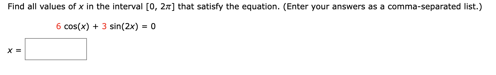 Solved Find all values of x in the interval [0,2π] that | Chegg.com