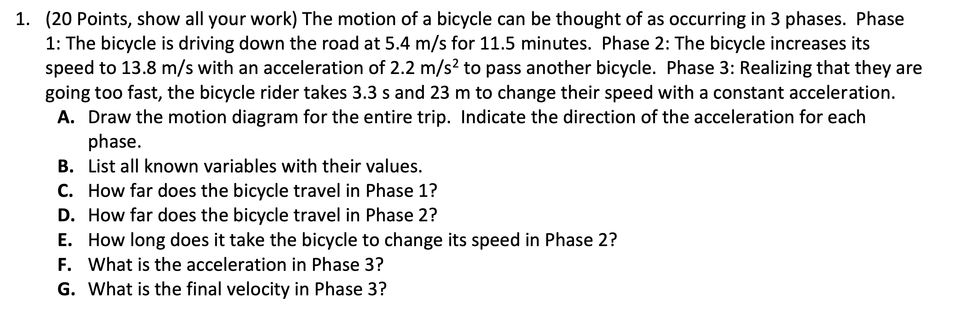 Solved 1. (20 Points, show all your work) The motion of a | Chegg.com