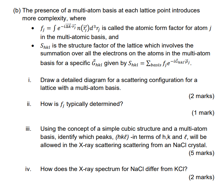 Solved (b) ﻿The presence of a multi-atom basis at each | Chegg.com