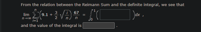 Solved From the relation between the Reimann Sum and the | Chegg.com