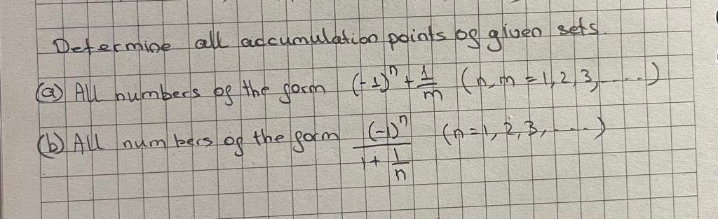 Solved Determine all accumulation points og given sets. (a) | Chegg.com