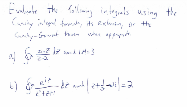 Solved Evaluate the following integrals using the Cauchy | Chegg.com