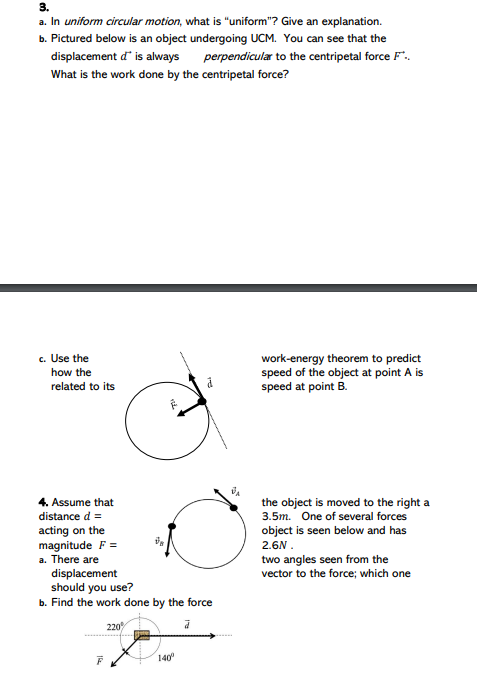 Solved 3. a. In uniform circular motion, what is "uniform"? | Chegg.com