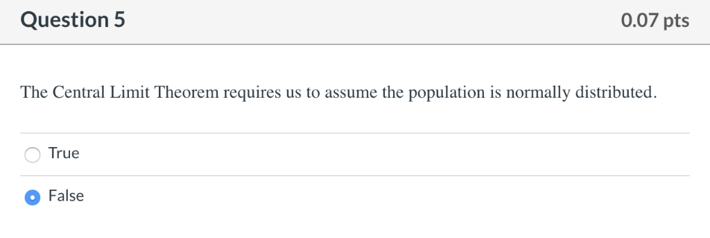 Solved Question 5 0.07 pts The Central Limit Theorem | Chegg.com