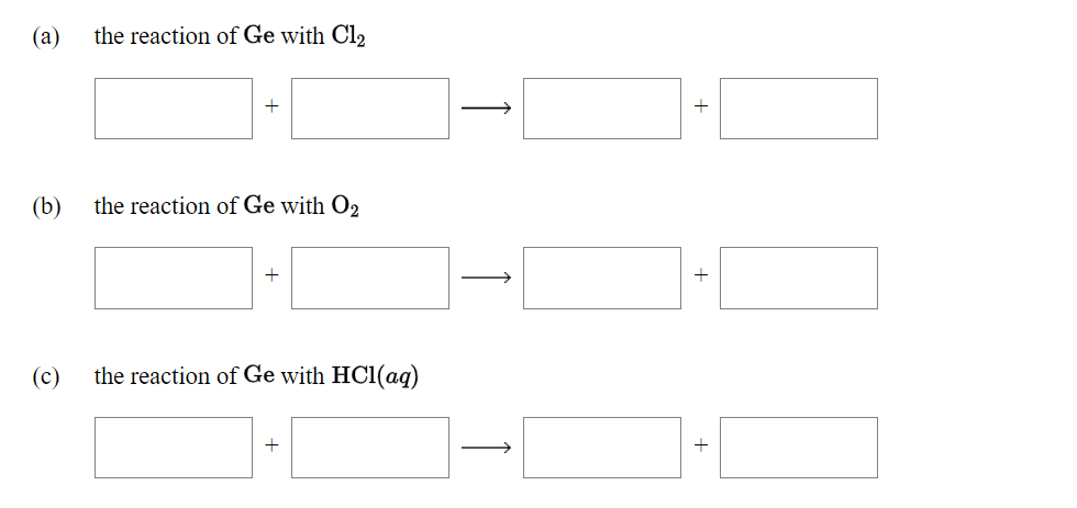 Solved (a) the reaction of Ge with Cl2 다. (b) the reaction | Chegg.com